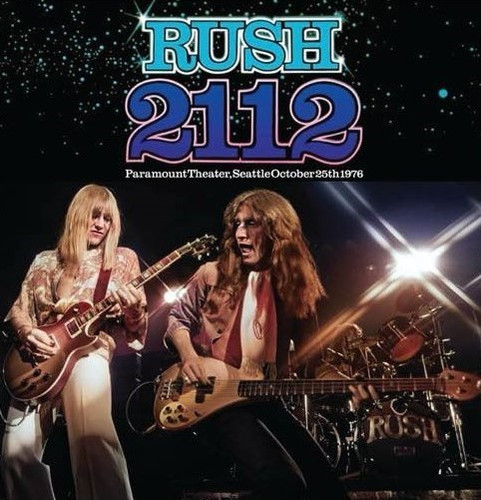 Rush – Rush 2112 Paramount Theater, Seattle October 25th 1976 | Records ...