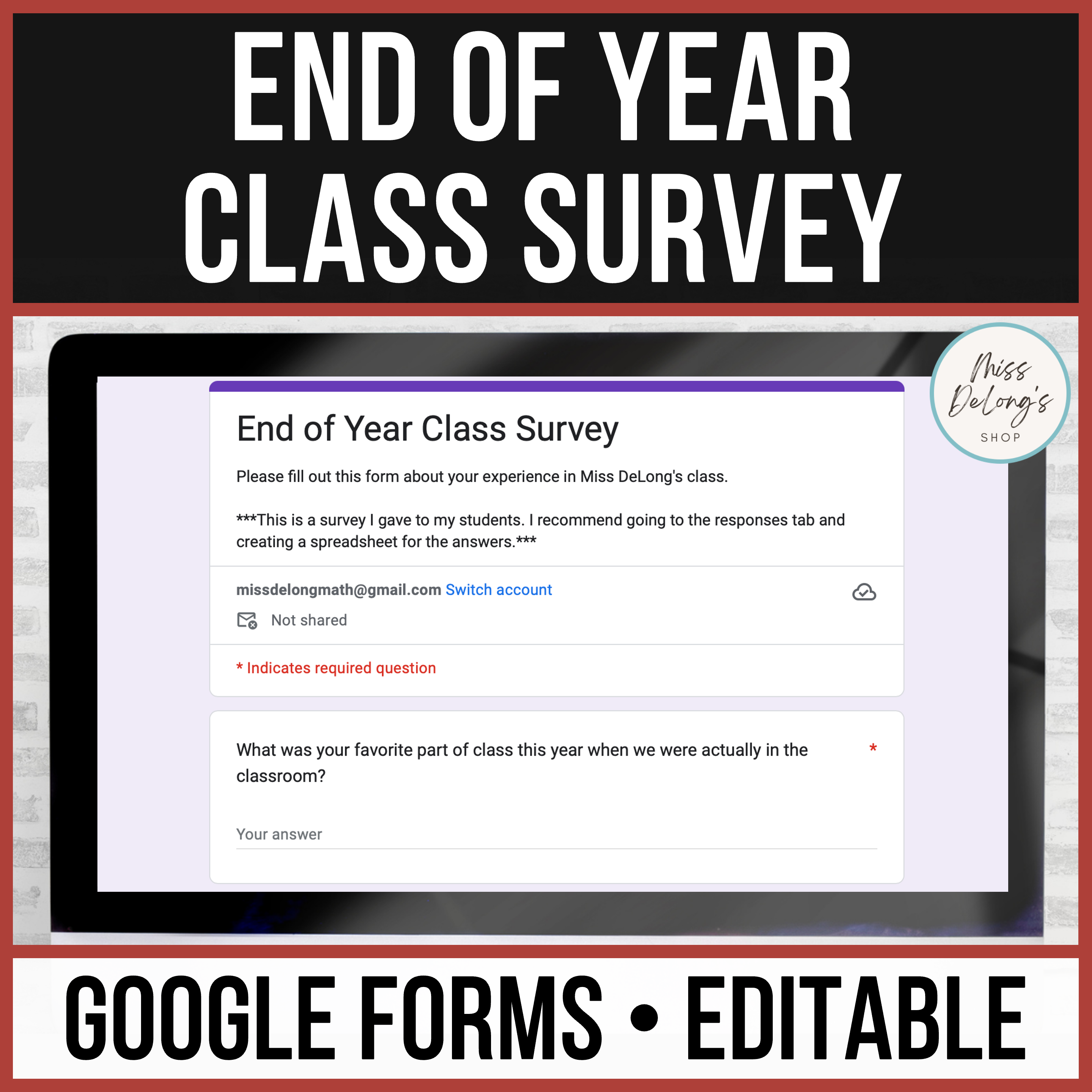 End of Year Class Survey Digital Version for Google Forms