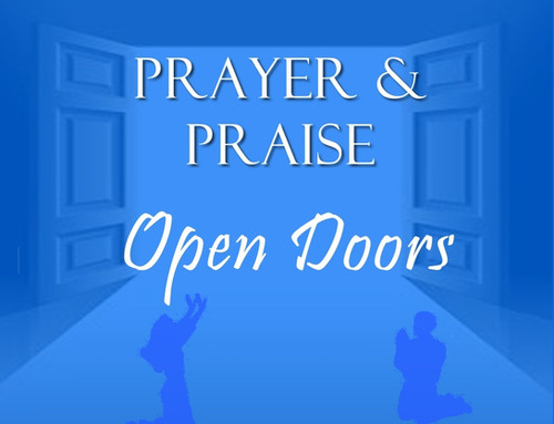 Prayer and praise opens doors | Miracle Temple Deliv