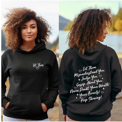 Let Them Hoodie | Star Leisure Wear