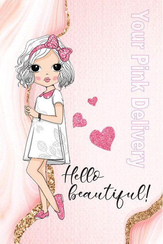 Hello beautiful (Girl with Pink Glitter) | your-pink-delivery