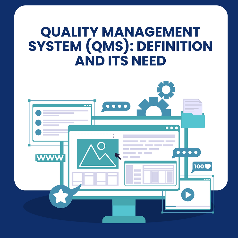 Quality Management System (QMS): Definition and Its Need