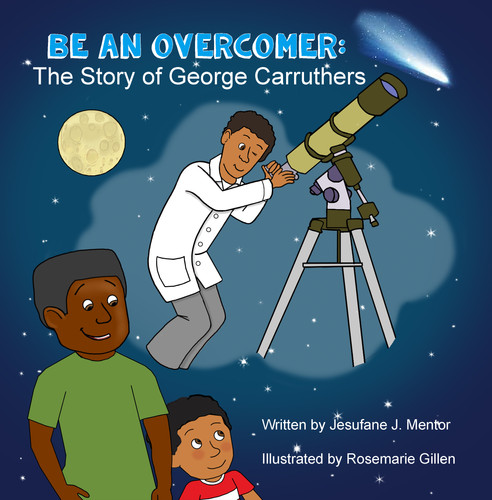 Be An Overcomer: The Story of George Carruthers | urban-press