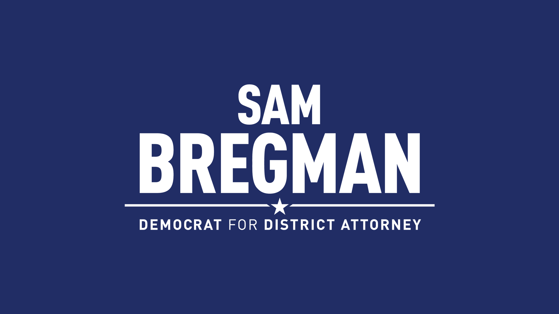MEET SAM | Sam Bregman For DA