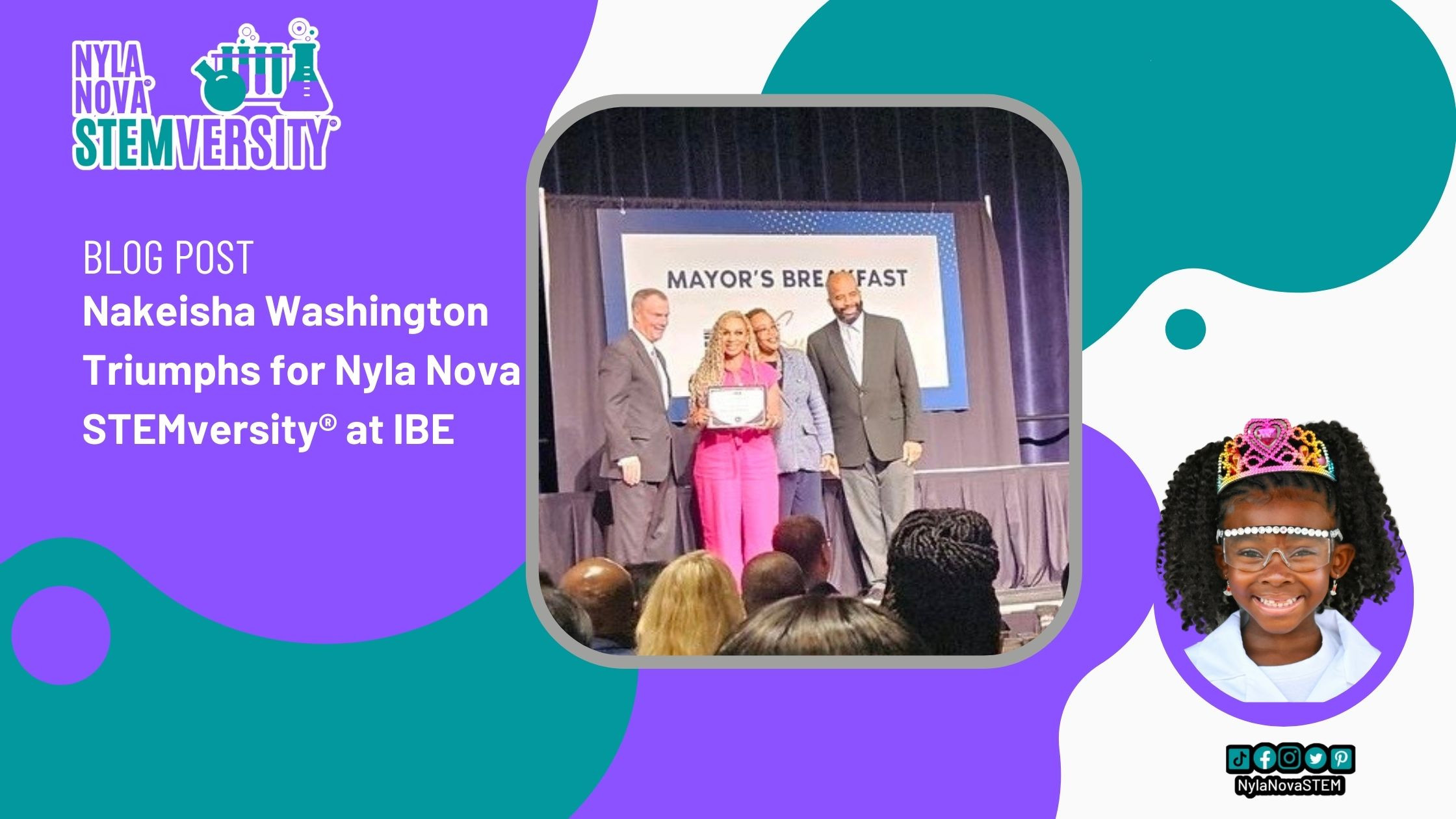 Nakeisha Washington Triumphs for Nyla Nova STEMversity® at IBE