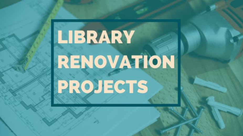 Library Renovation Projects