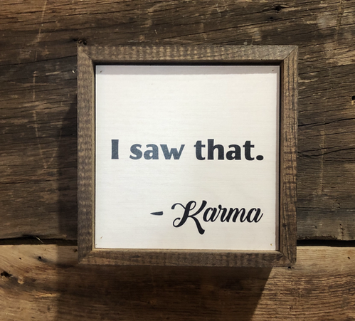 Wooden "Karma" Sign | Bananas