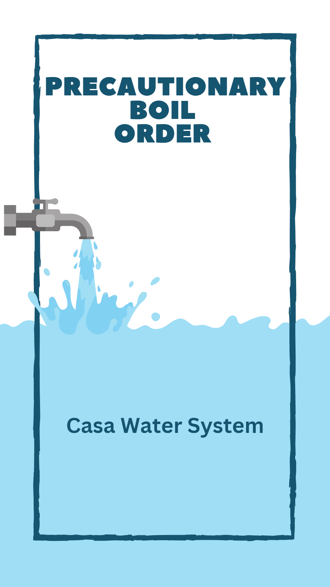 Casa Water System Precautionary Boil Order Lifted