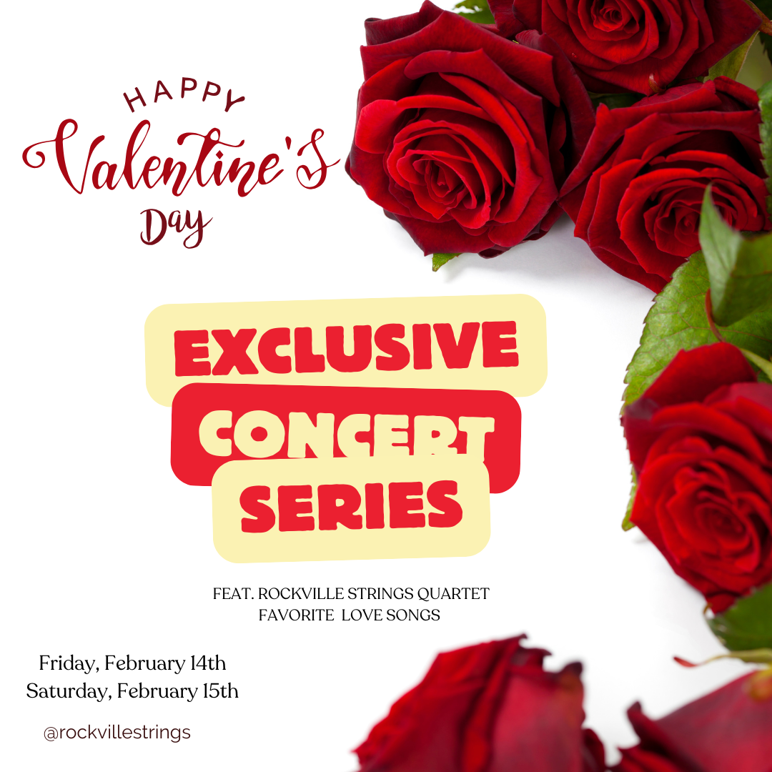 Valentines Day Special Concert Series | rockville-strings