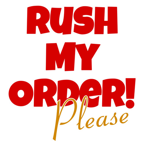RUSH MY ORDER! | The La'Rue