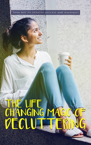 The Life Changing Magic Of Decluttering | Pine Bennett