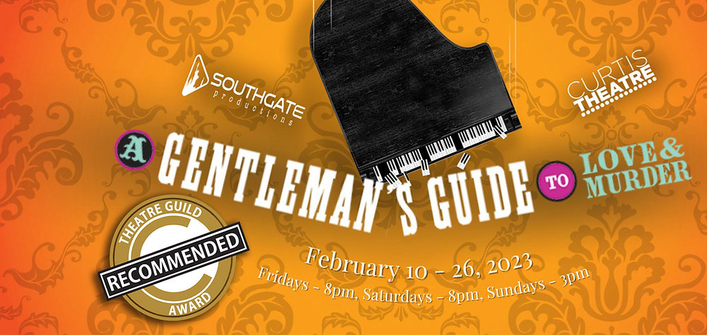 “A Gentleman’s Guide to Love and Murder” at Curtis Theatre