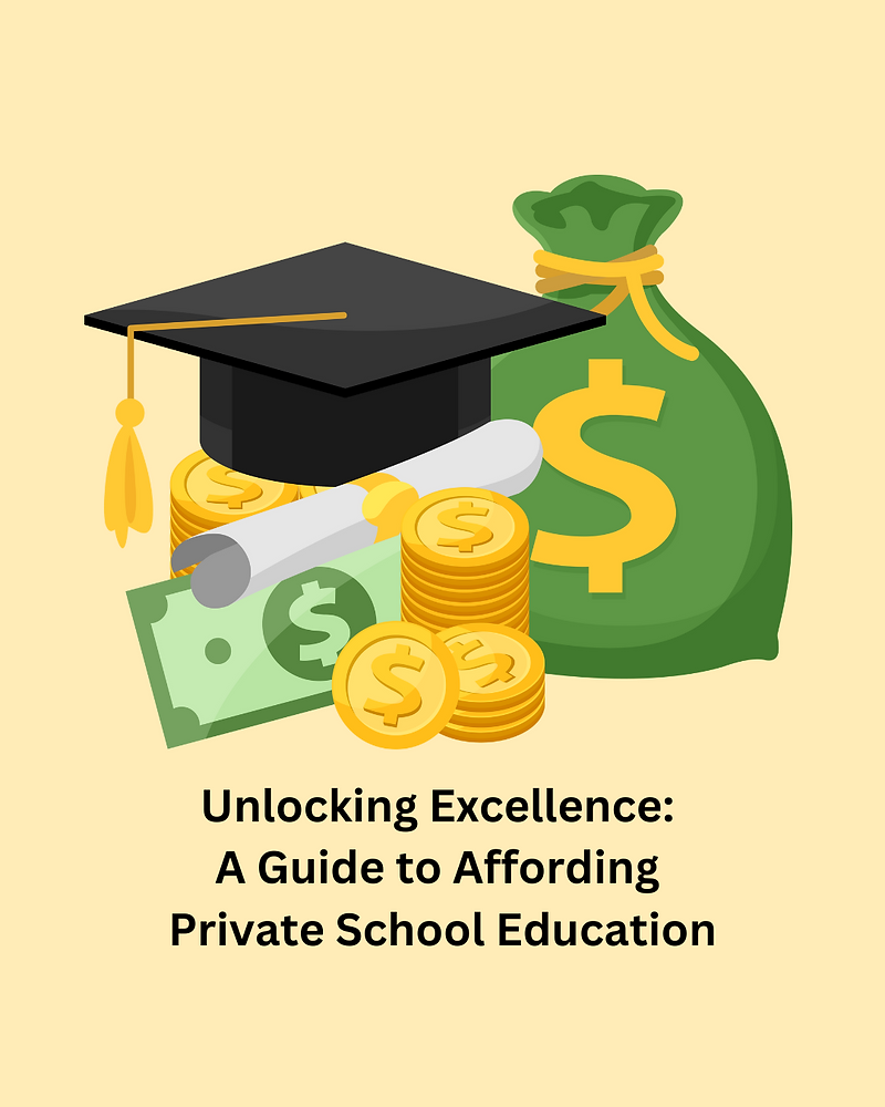 Unlocking Excellence: A Guide to Affording Private School Education