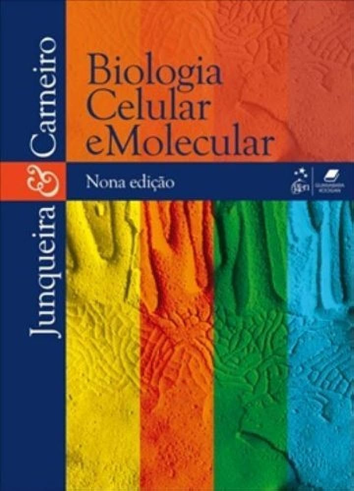 Biologia Celular e Molecular de Junqueira e carneiro 9ºEd