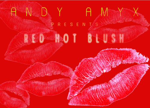 Red Hot Blush | Andyamyx