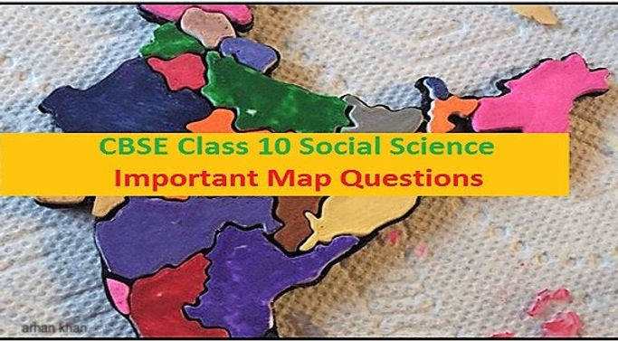 CBSE 10th Social Science Board Exam 2021 Map question