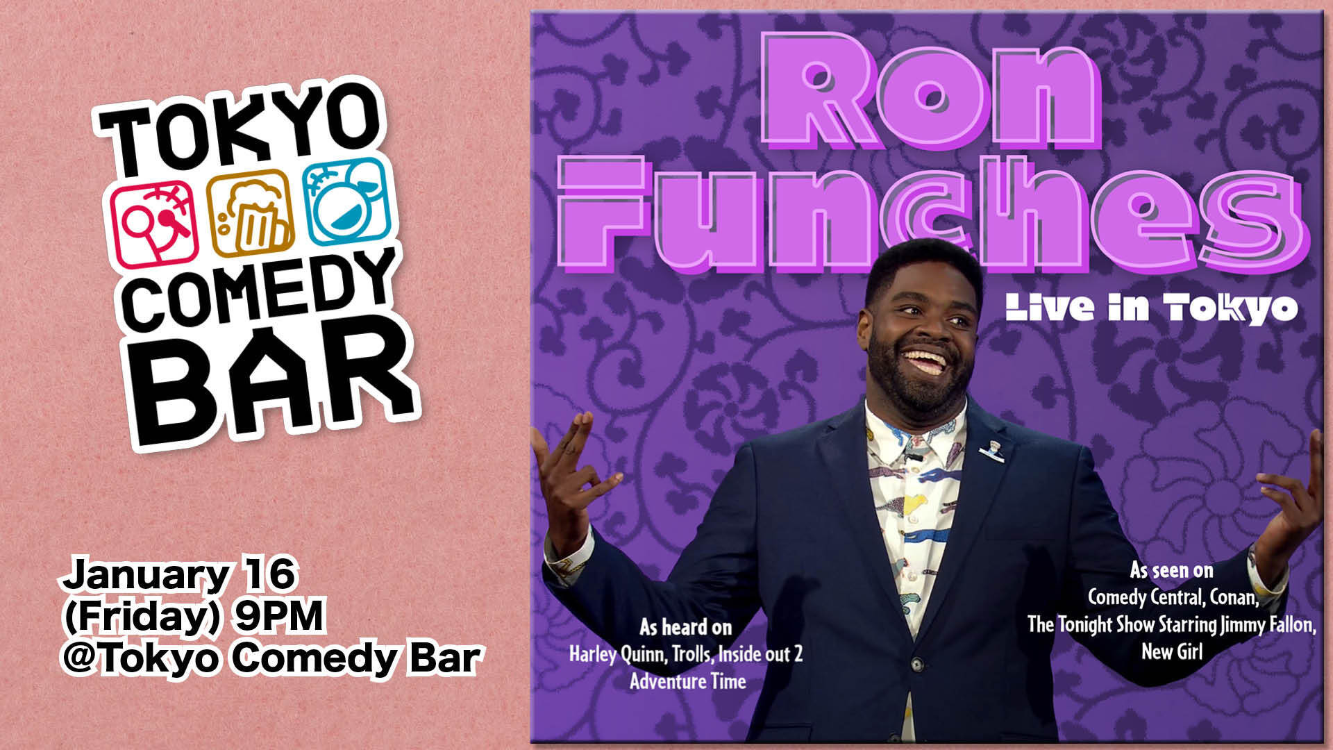 Ron Funches: Live in Tokyo! | Tokyo Comedy Bar
