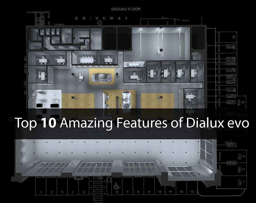 Top 10 amazing features of Dialux evo