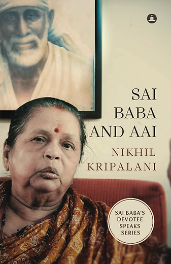 Sai Baba and Aai - The Book