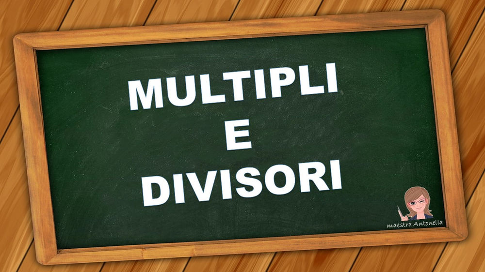 Multipli e Divisori