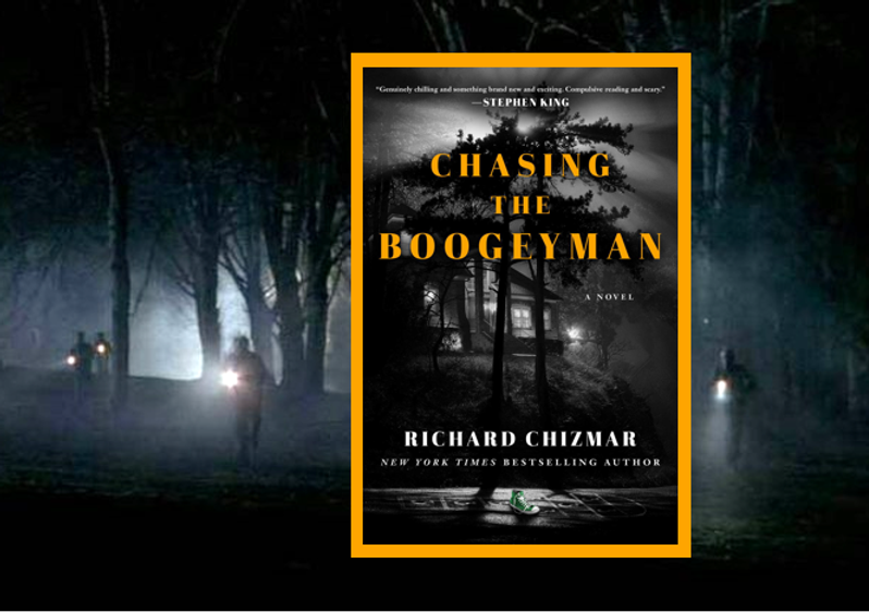 Chasing the Boogeyman – a clever, atmospheric fiction thriller written ...