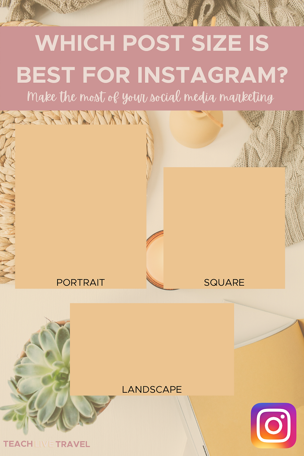 Which post size is best for Instagram?