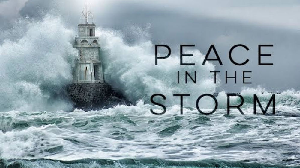 PEACE in the STORM