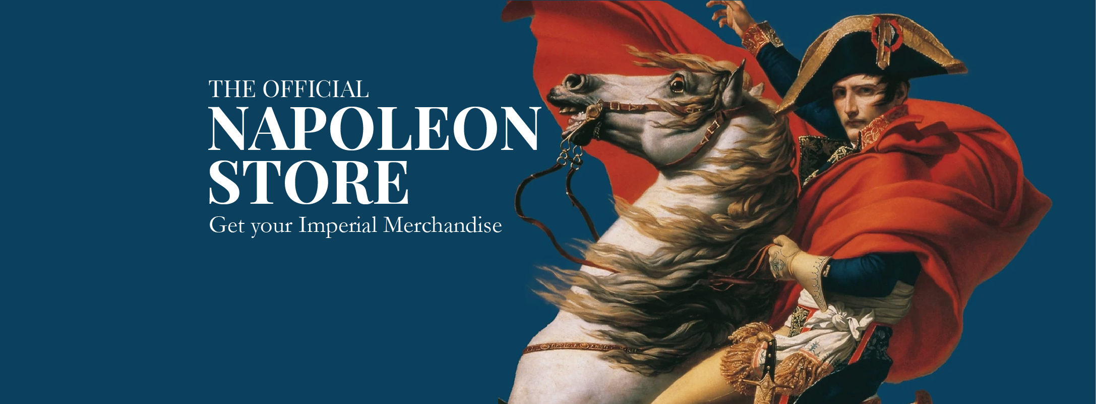 Empire Edition | Napoleon Store