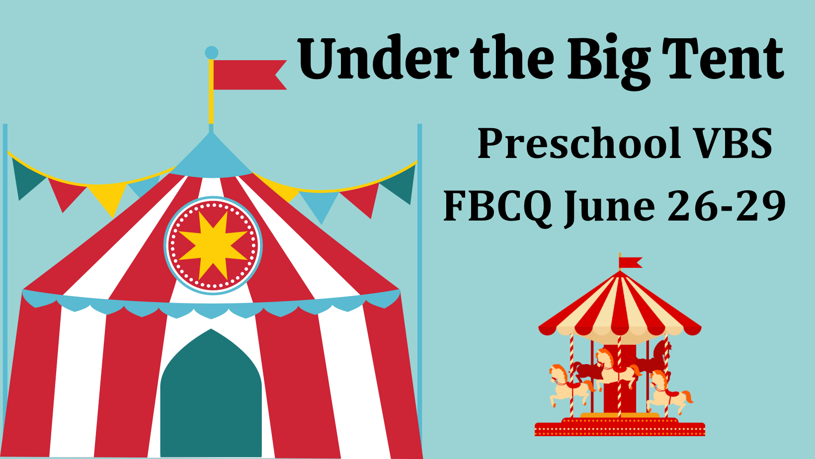 Under the Big Tent Preschool VBS | FirstBaptistQuincy