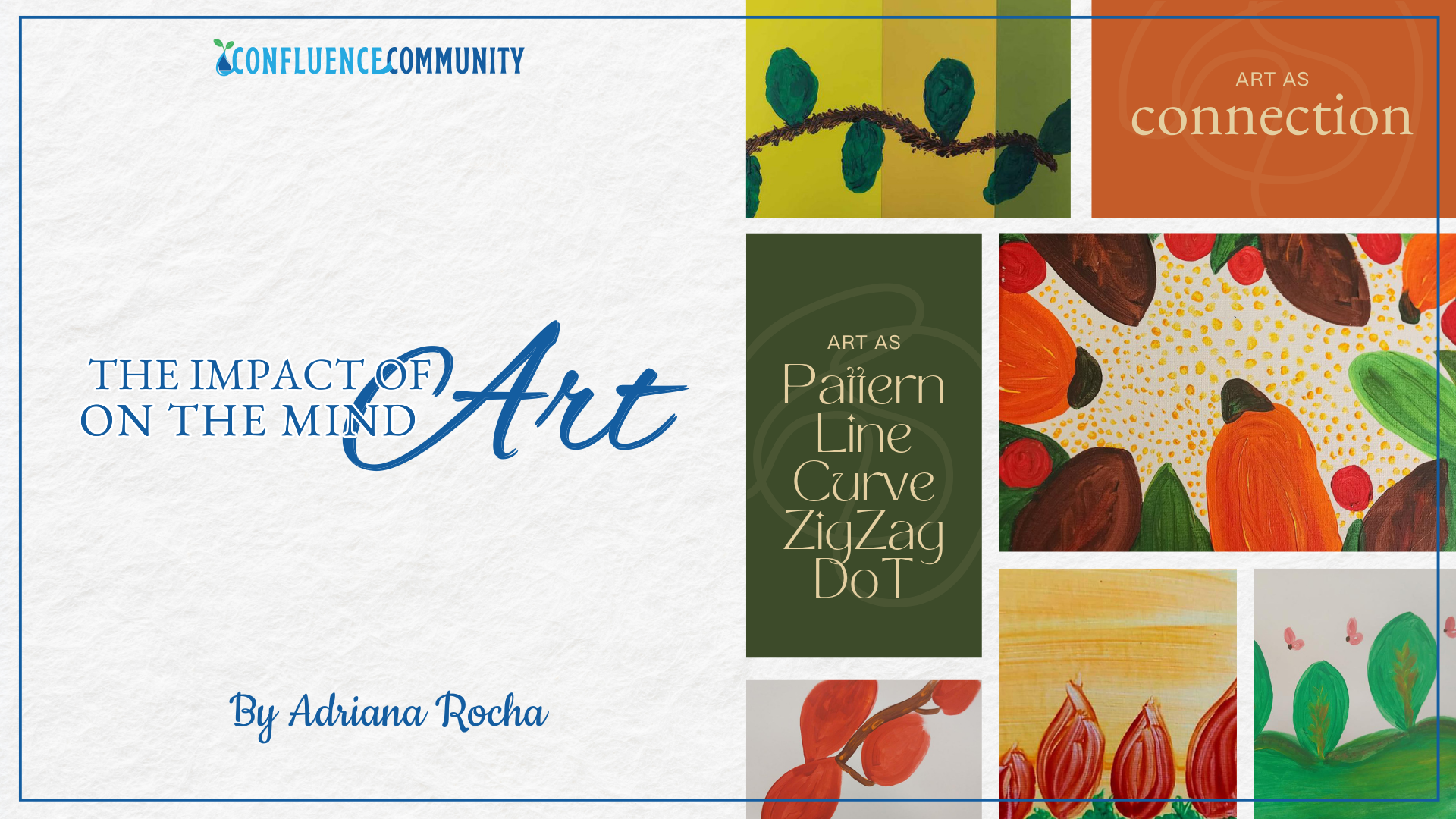 The Impact of Art on the Mind