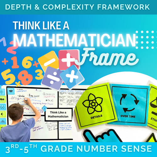Think Like a Mathematician Thinking Frame: 3rd/4th Number Sense | Lodge