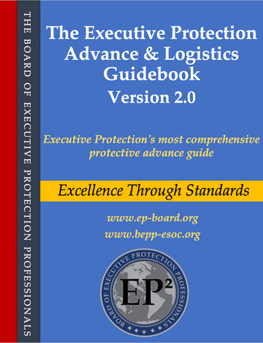 The Executive Protection Advance and Logistics Guidebook | EP Board