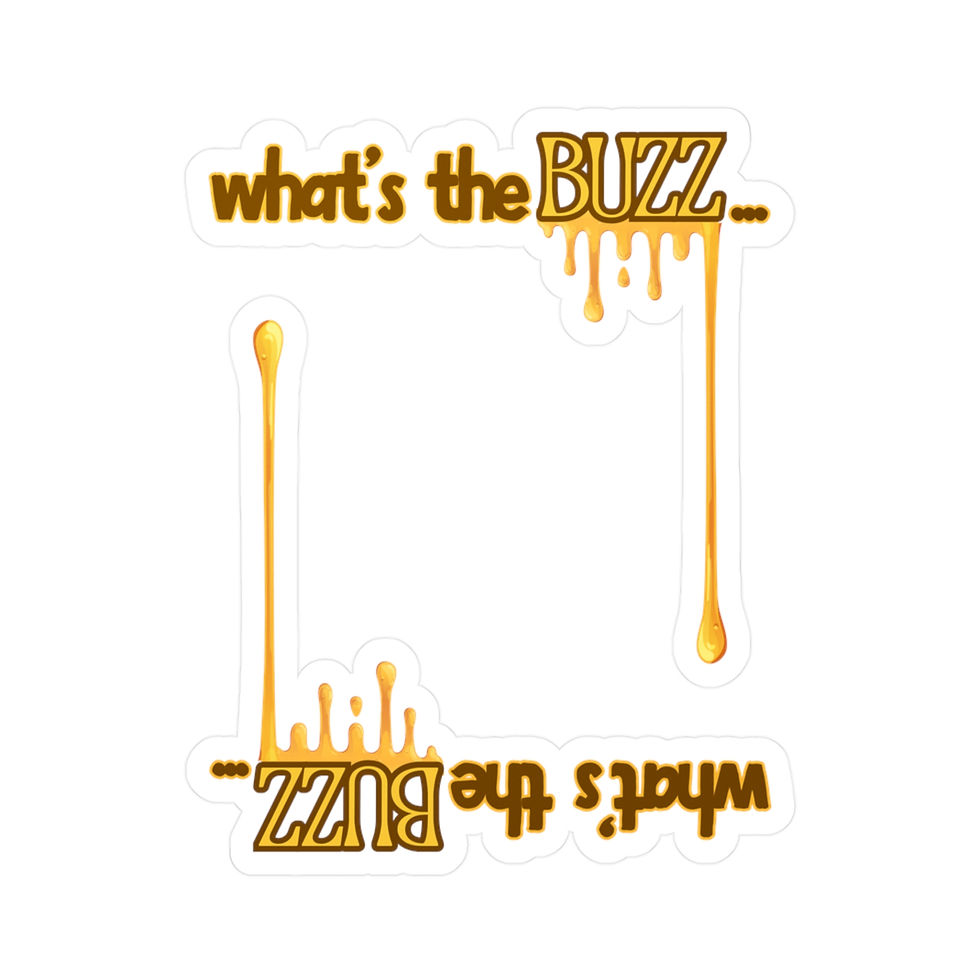 What's the Buzz - Vinyl Decal | That Honey High