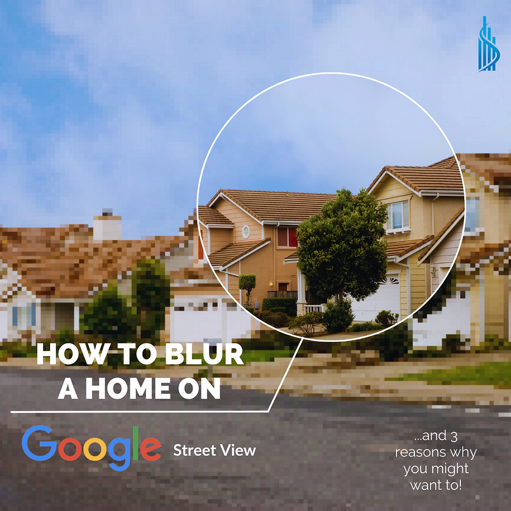 How to Blur a Home on Google Street View