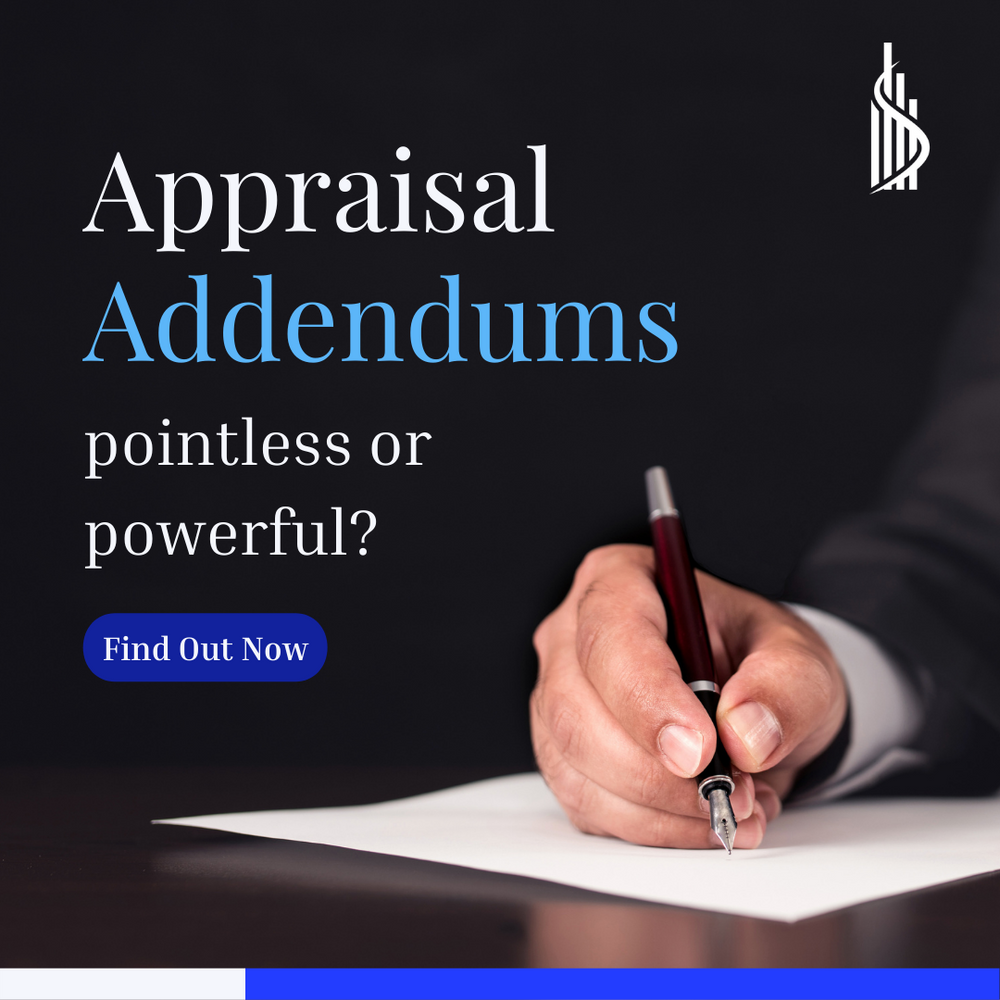 Guidance for Agents Considering the Use of an Appraisal Addendum