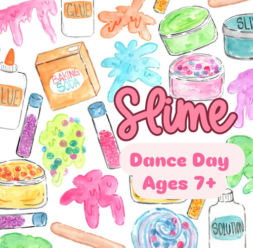 Slime Dance Day | elevateballetcompany