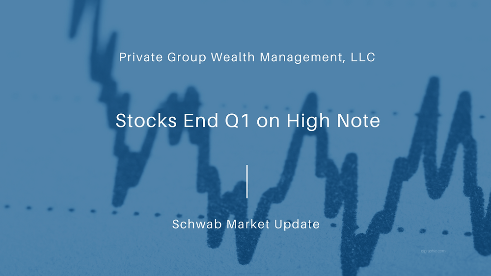 Stocks End Q1 on High Note