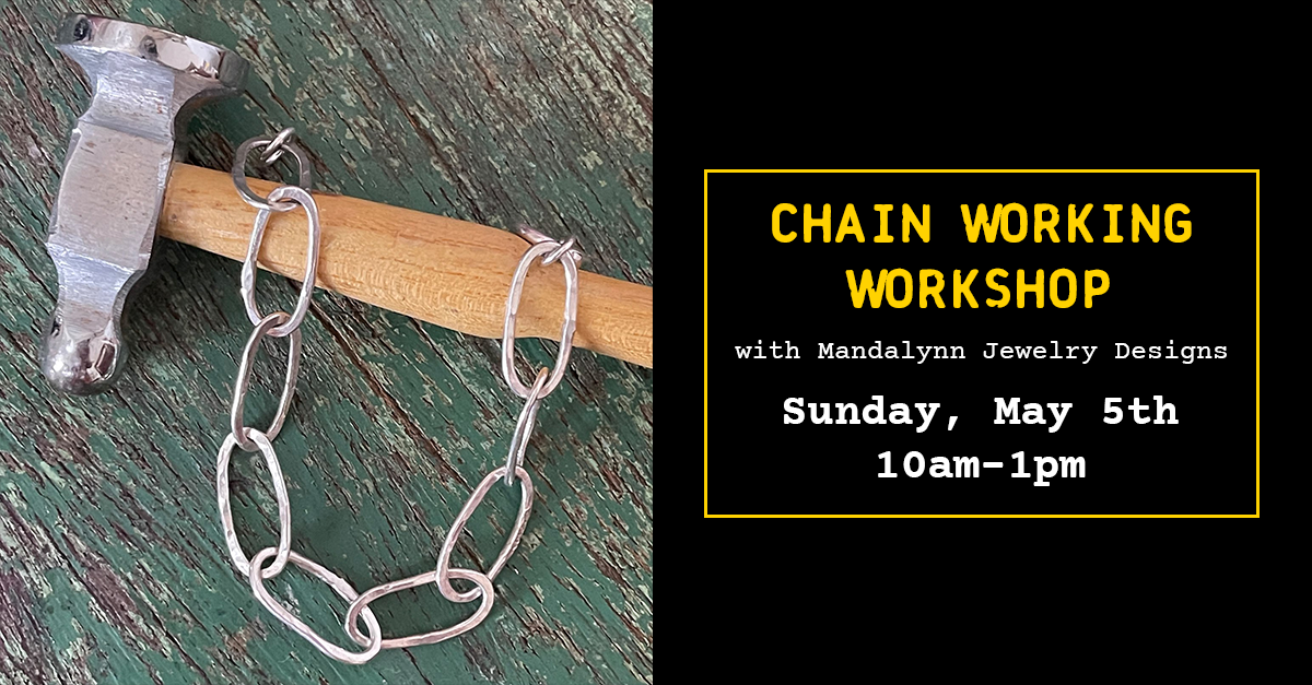 Chain Working Workshop with Mandalynn Jewelry Designs | Reno Public Market
