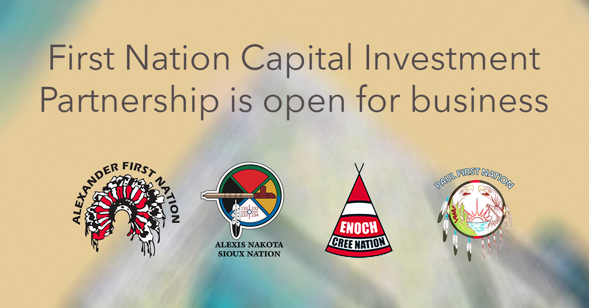 First Nation Capital Investment Partnership is open for business ...