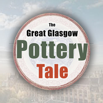 Ruth Impey | The Great Glasgow Pottery Tale