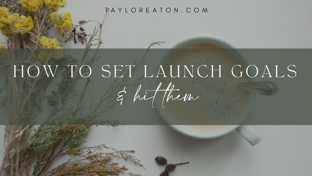 How to Set Launch Goals and Hit Them