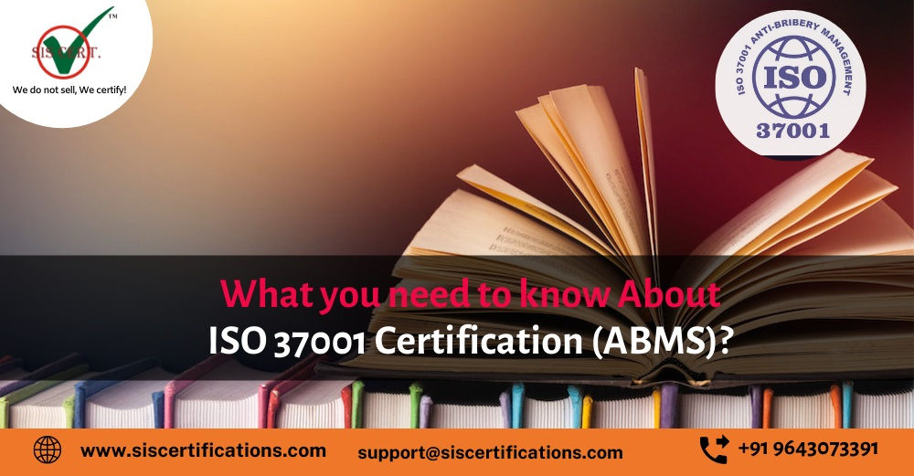 What you need to know About ISO 37001 Certification (ABMS)?