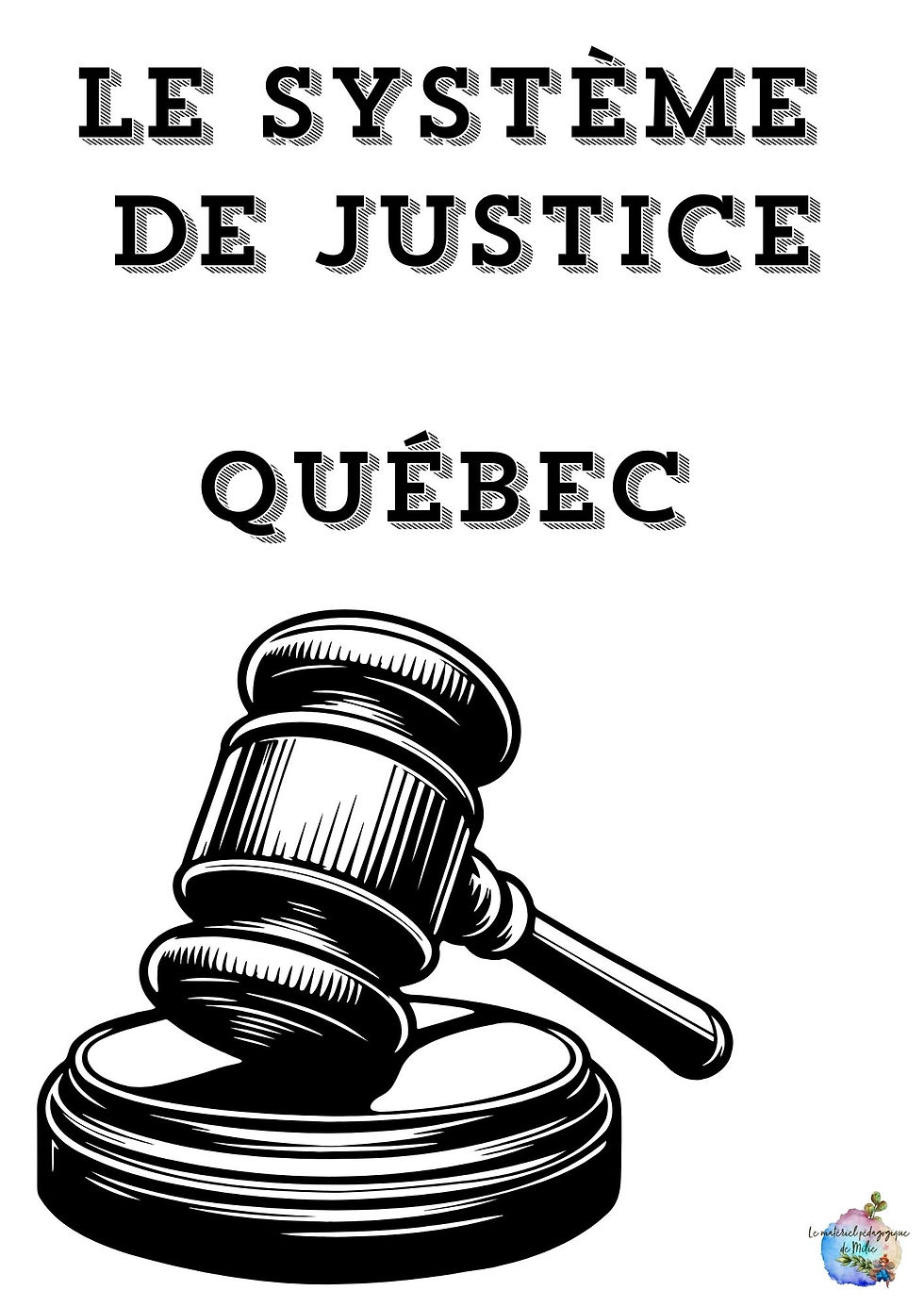 Le système de justice du Québec | LMPDM