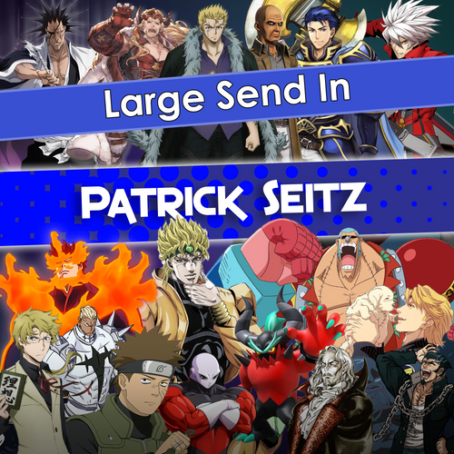 Large Send In - Patrick Seitz | CelebWorx