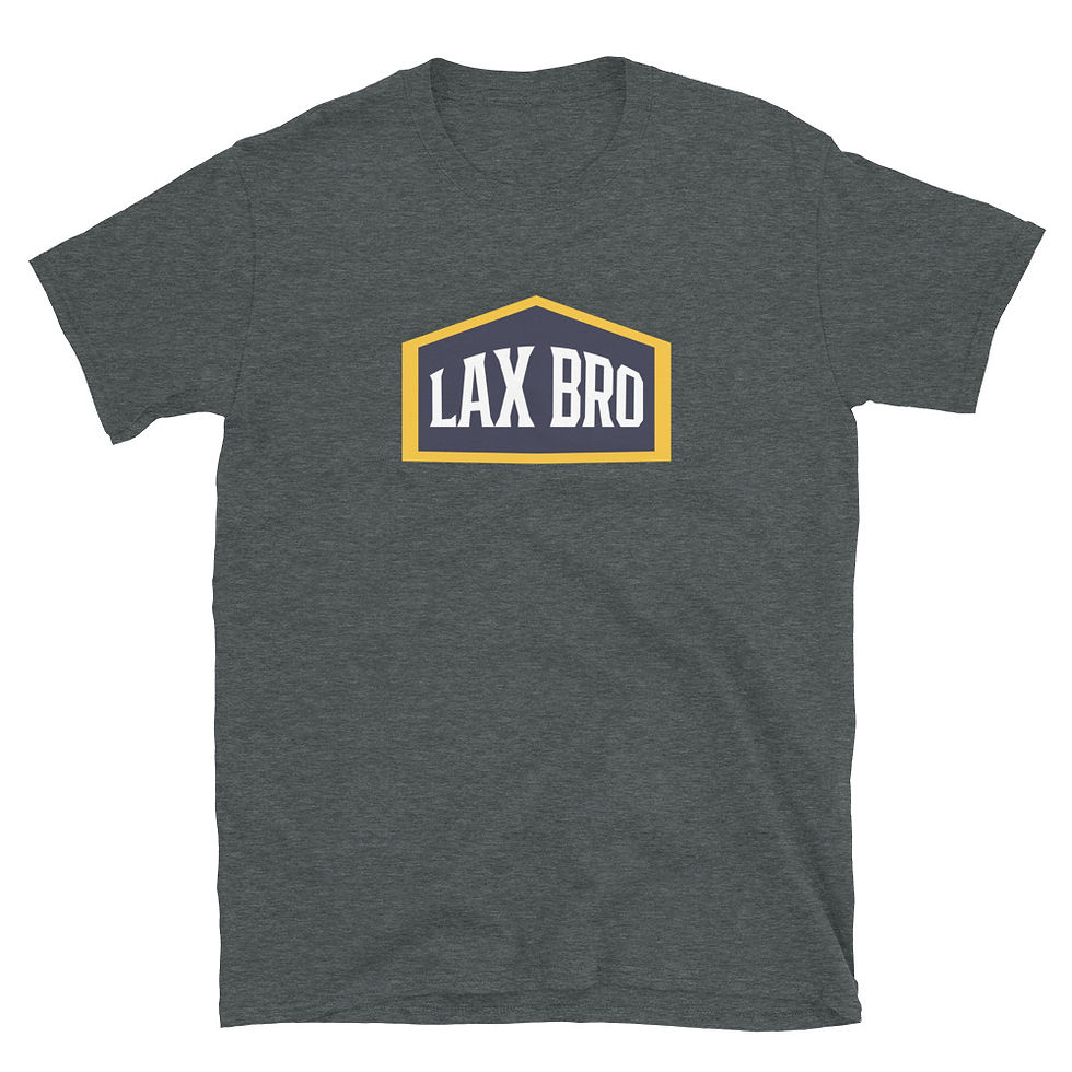 Lax Bro Shirt | Shop [THE BEST] Lacrosse Apparel