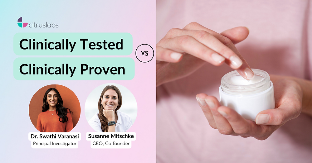 Decoding Claims for Your Brand: Clinically Tested vs. Clinically Proven