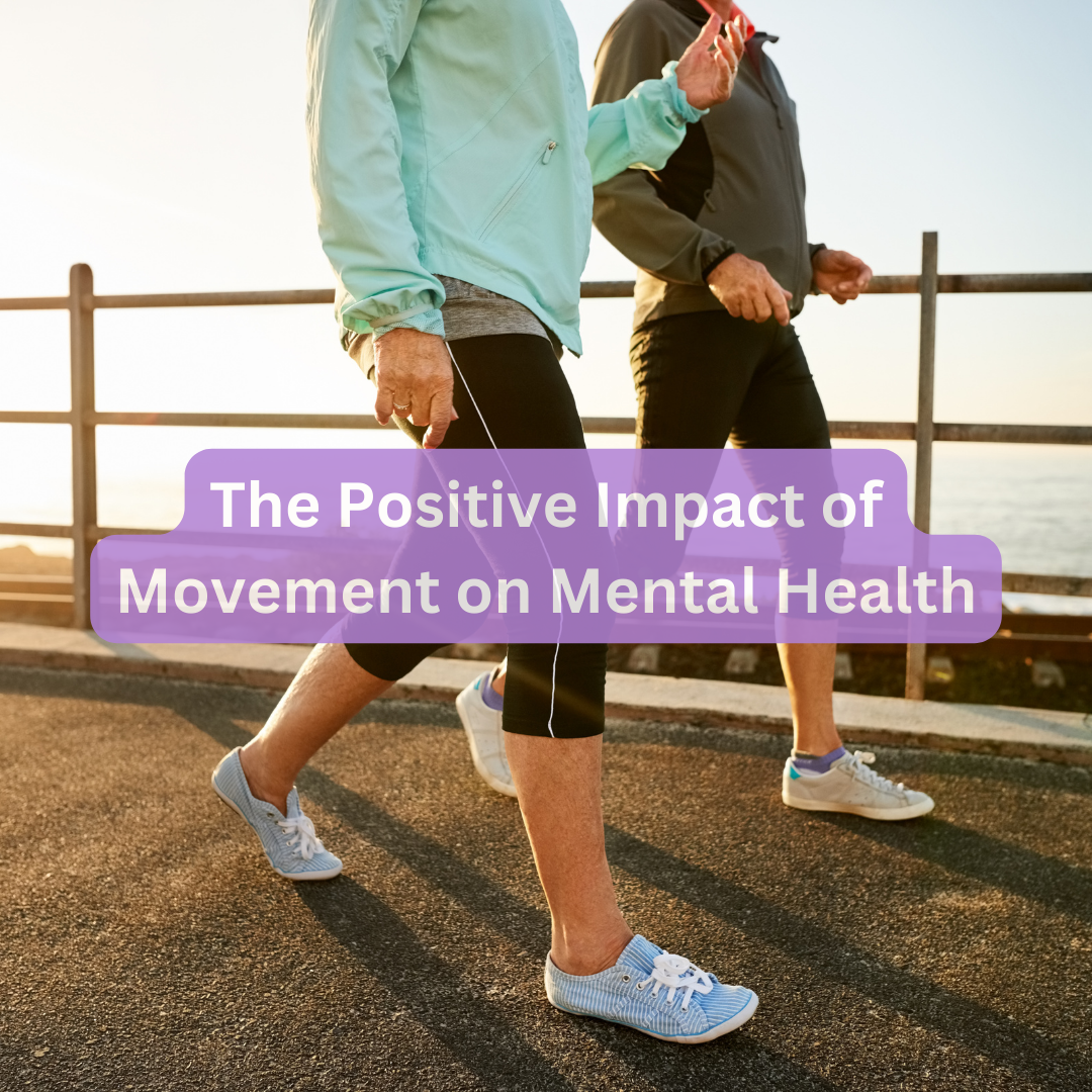The Positive Impact of Movement on Mental Health