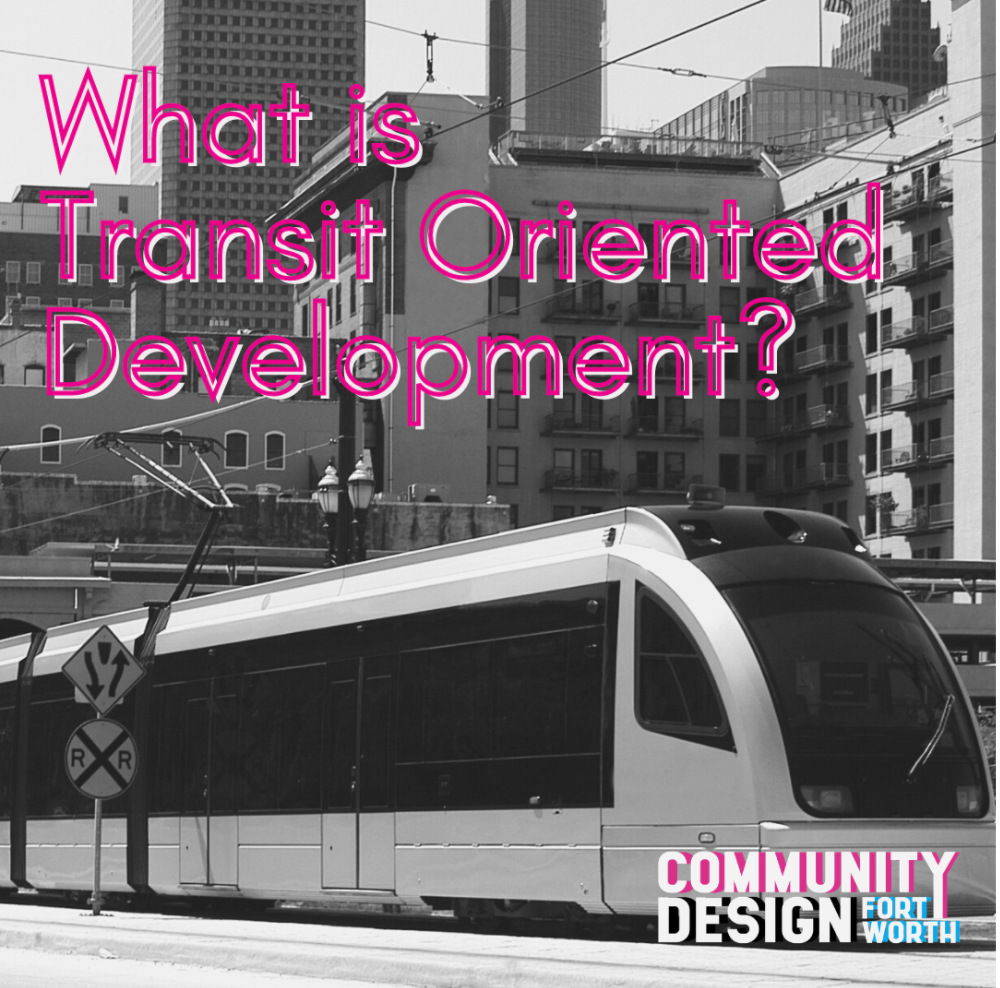 What is Transit-Oriented Development?