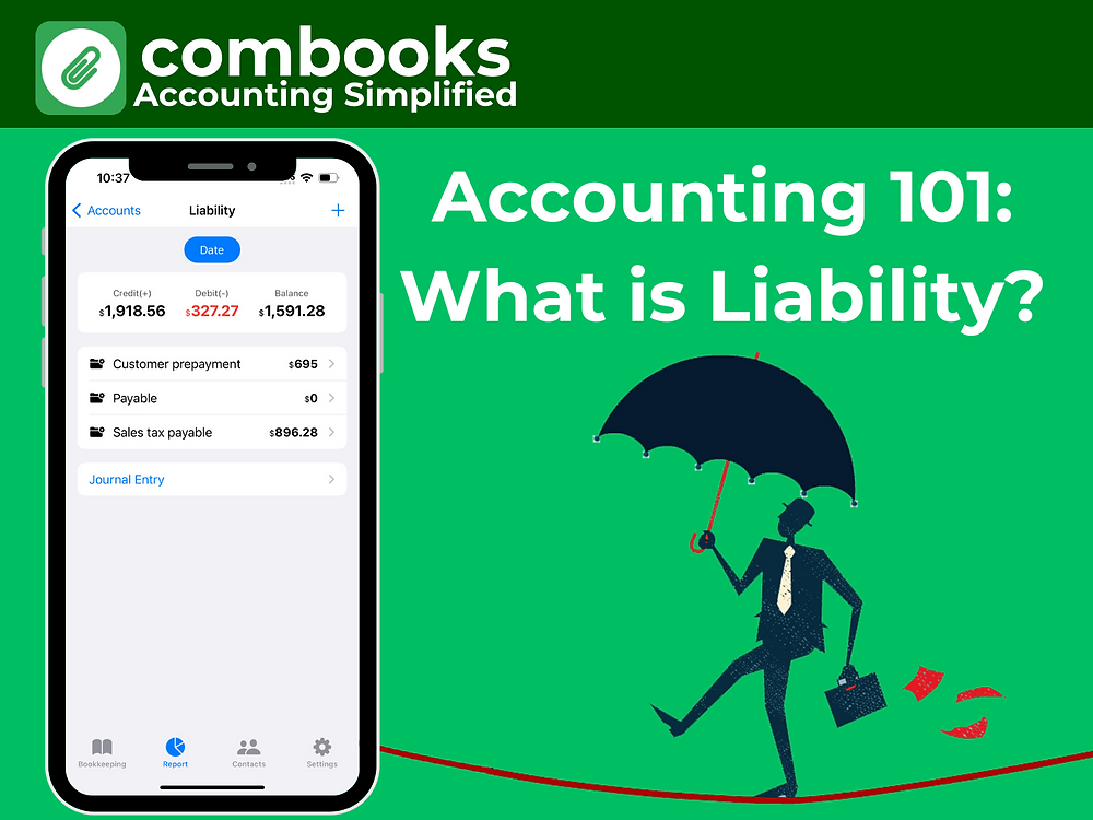 Accounting/Bookkeeping 101: What is Liability?