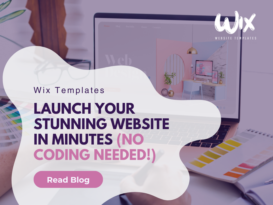 Wix Templates: Launch Your Stunning Website in Minutes (No Coding Needed!)